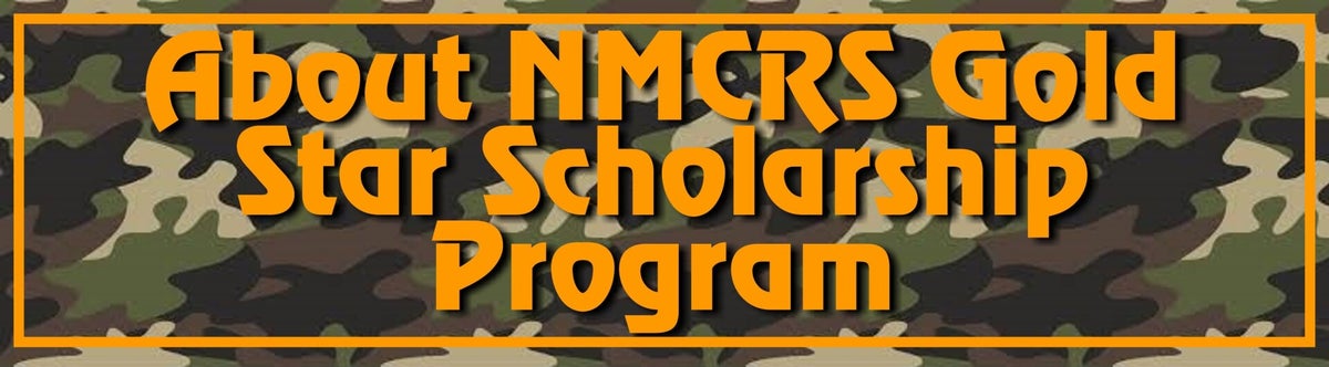 NMCRS Gold Star Scholarship Program / Scholarships | vetsintheknow.org