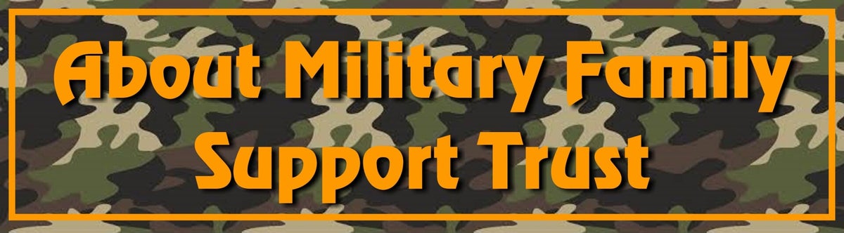 Military Family Support Trust / Scholarships | vetsintheknow.org