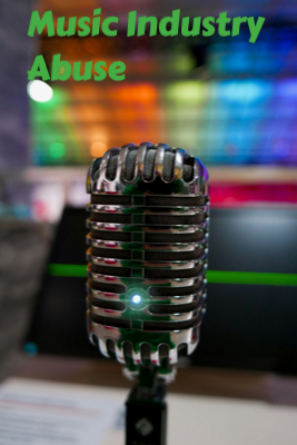Music Industry Abuse Again and Again and Again | BehindTheCurtains