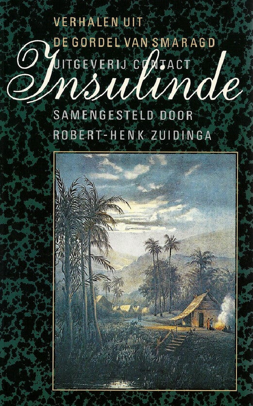 Insulinde, verhalen uit de Gordel van Smaragd (Ver) / Alles op alfabet ...
