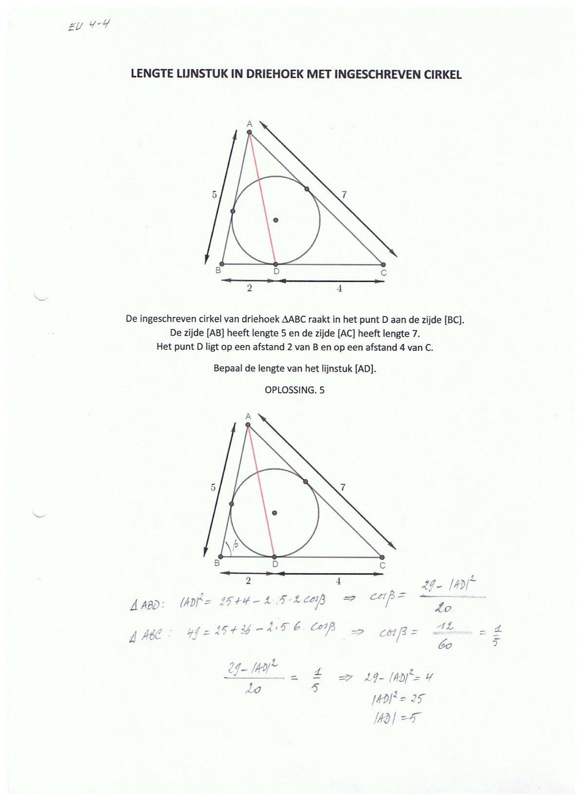 OPGAVE 4. Lengte lijnstuk in driehoek met ingeschreven cirkel | EUCLIDEA 4