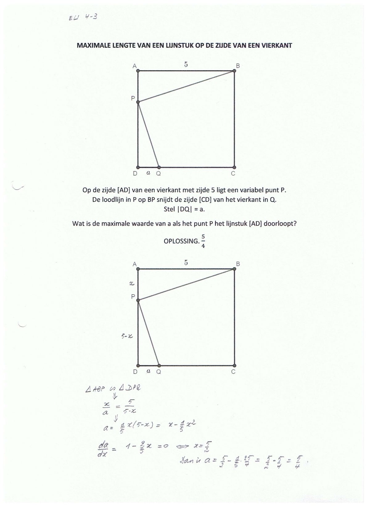 OPGAVE 3. Maximale lengte lijnstuk op zijde van vierkant | EUCLIDEA 4