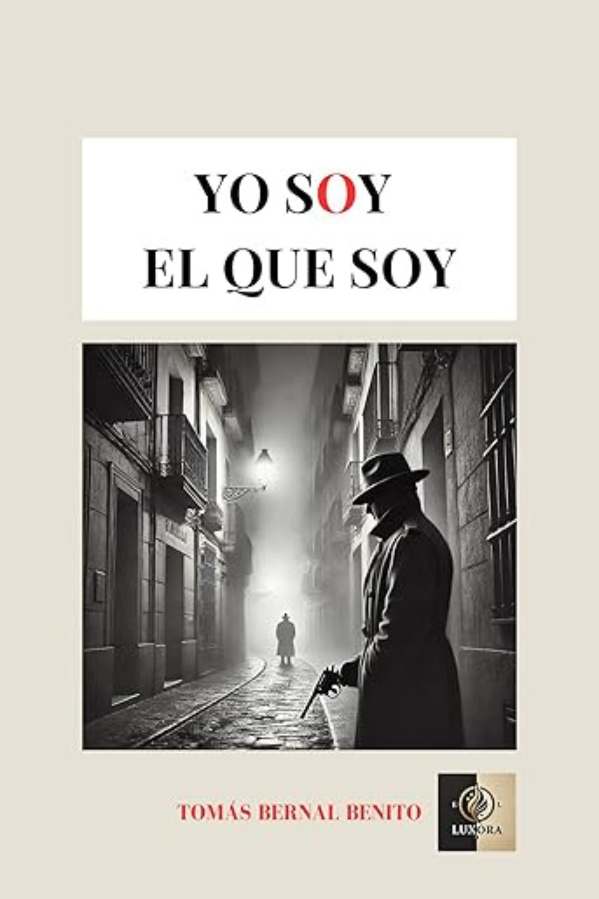 Yo Soy el que Soy | Tomás Bernal Benito - Autor